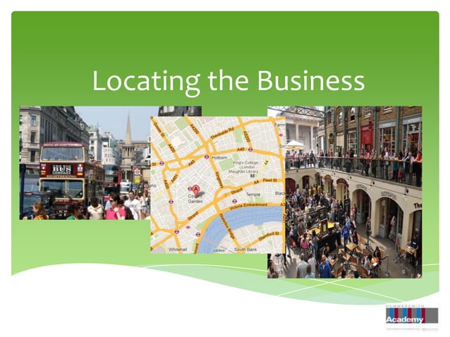 1.9 locating the business - moodle | PPT