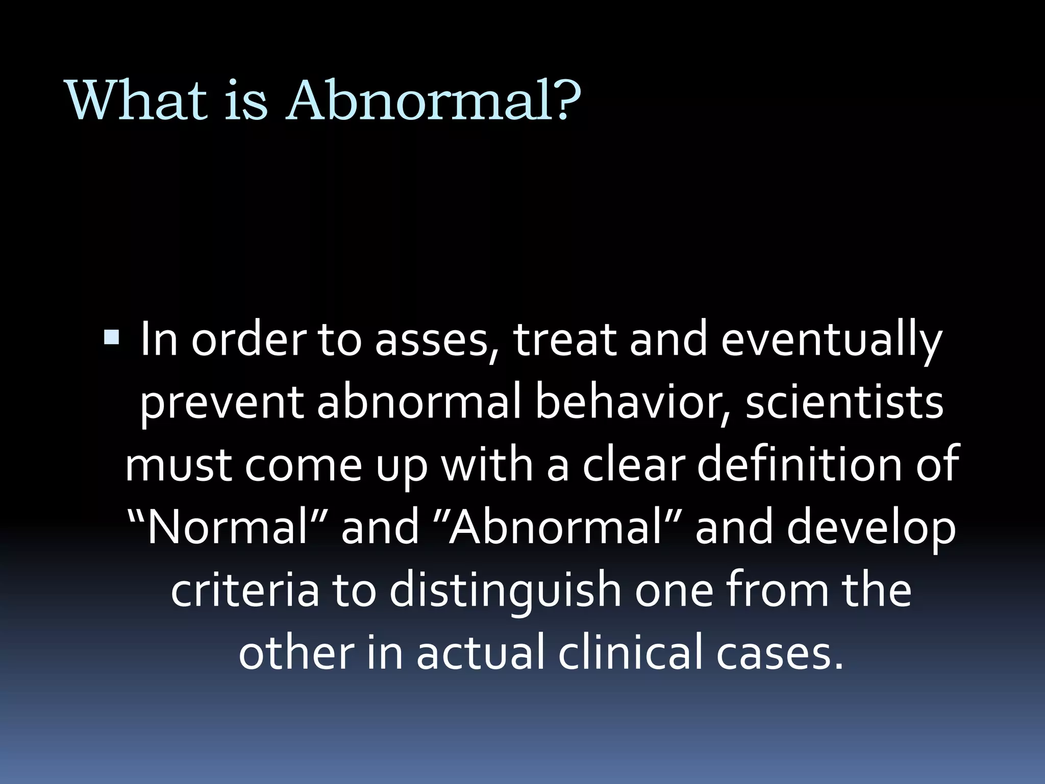 Abnormal Behavior and its Nature | PPTX