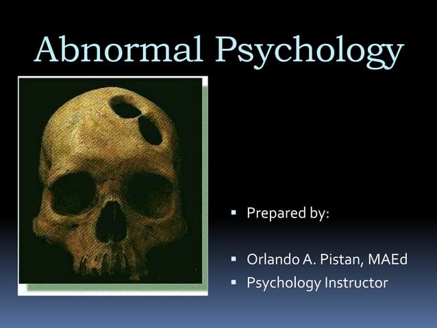 Abnormal Behavior and its Nature | PPTX