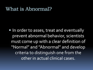 Abnormal Behavior and its Nature | PPTX
