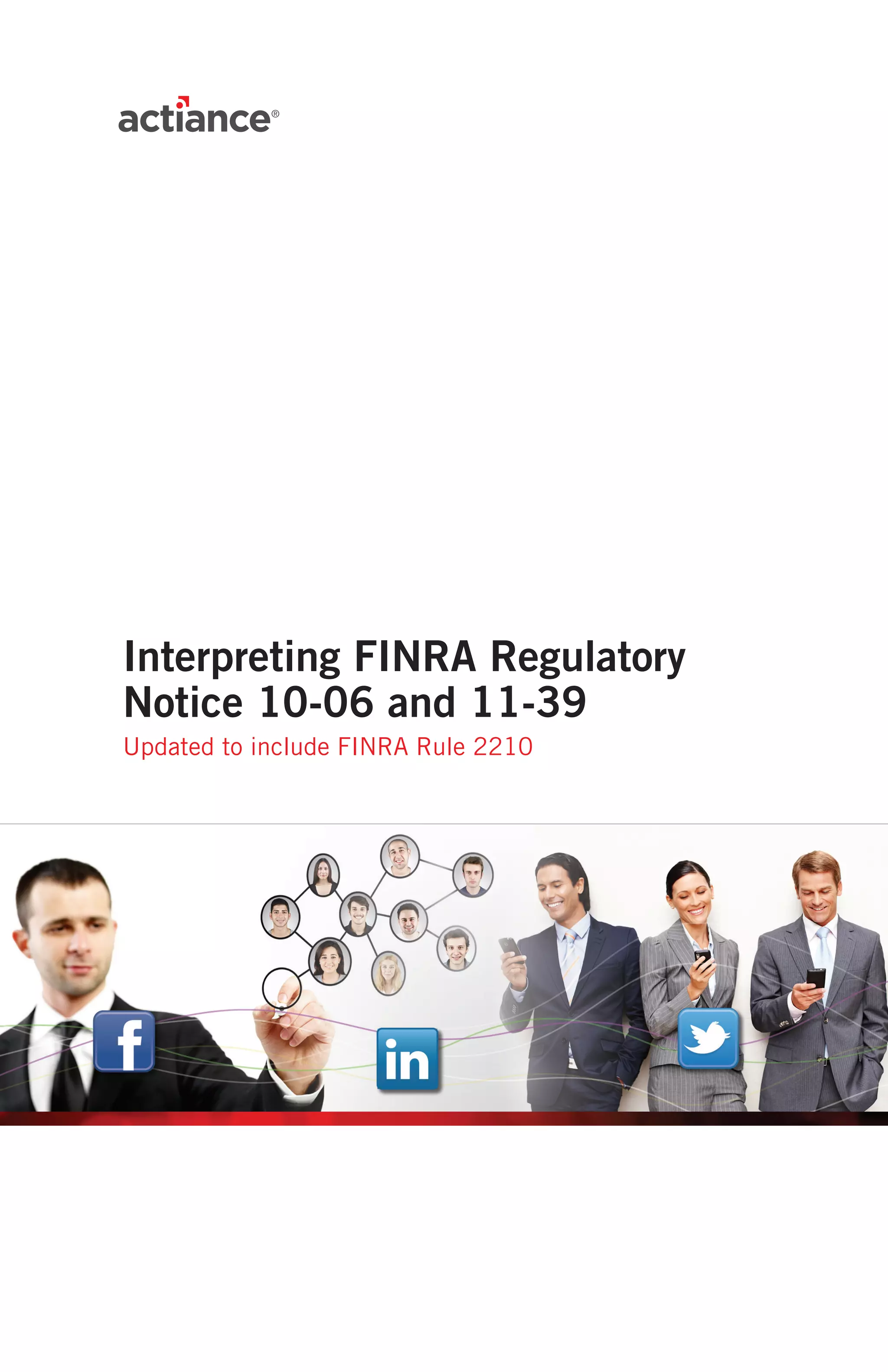 Handbook on Interpreting FINRA Regulatory Notices 10-06 and 11-39 and ...