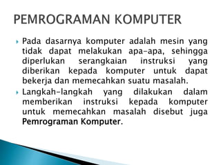 1 adp dasar-dasar pemrograman | PPT