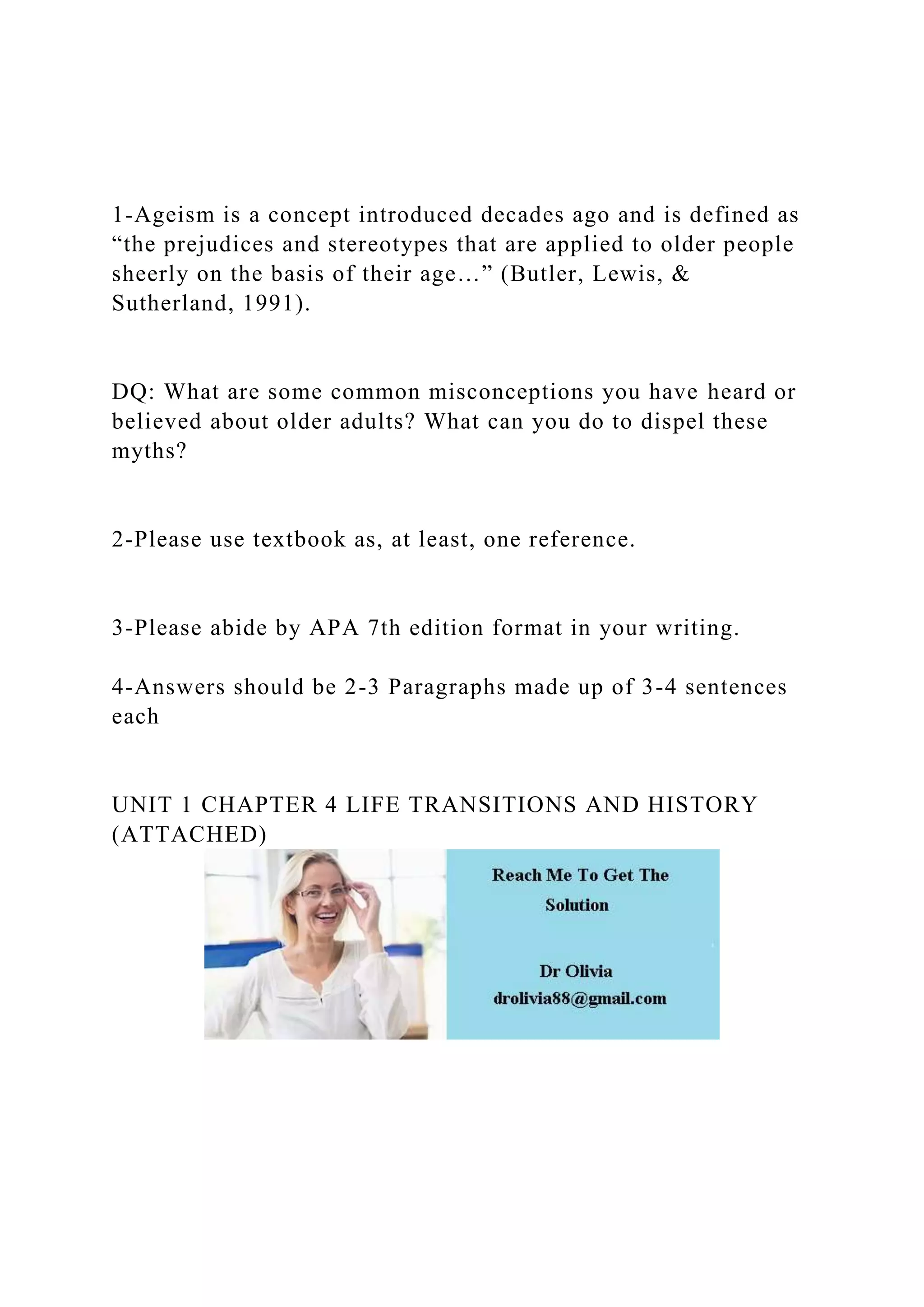1-Ageism is a concept introduced decades ago and is defined as .docx
