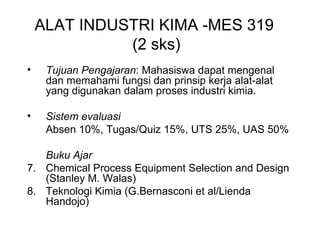 1. alat industri kimia ver 24 sep 2011 | PPT
