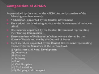 The Agricultural and Processed Food Products Export Development Authority (APEDA) | PPTX
