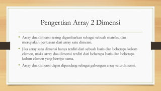 Pengantar Array 2 Dimensi dalam Algoritma | PPTX