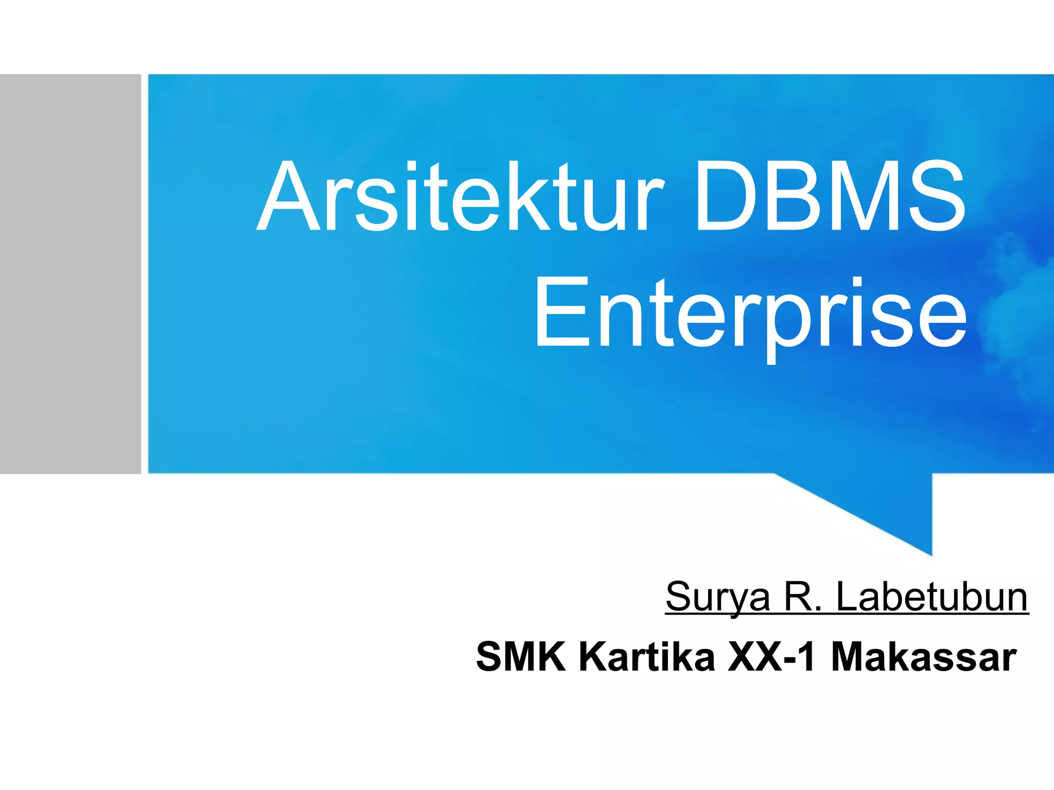 Arsitektur DBMS Enterprise | PPT