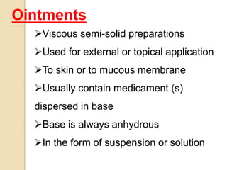 semisolid dosage form-1 | PPTX