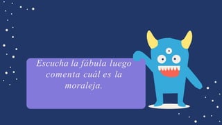 1° basico-lenguaje-la-fabula.-convertido | PPTX