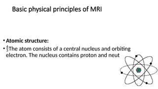 1- Basic of MRI 1.pptx1- Basic of MRI 1.pptx1 | PPTX