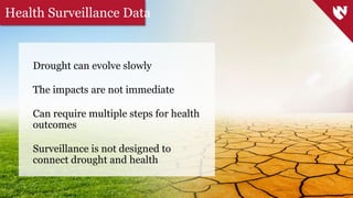 Drought Impacts on Health – Coping with the impacts of drought on human ...