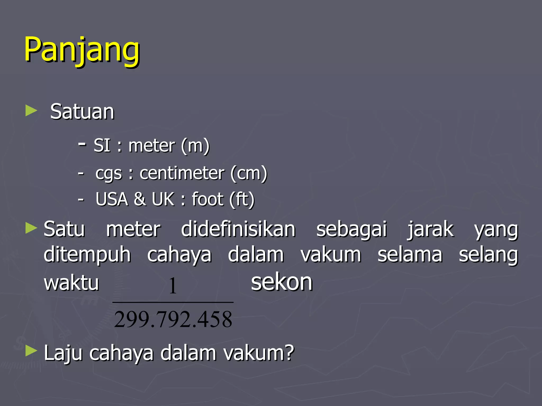 1. besaran, satuan dan pengukuran | PPT