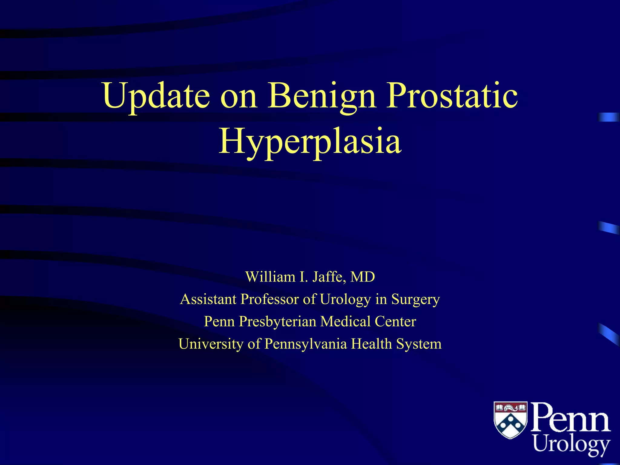 Benign Prostatic Hyperplasia Bph Pptx
