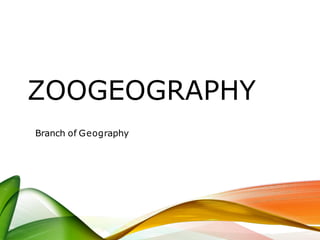 1-Branches of Zoogeography_ppt.pdf