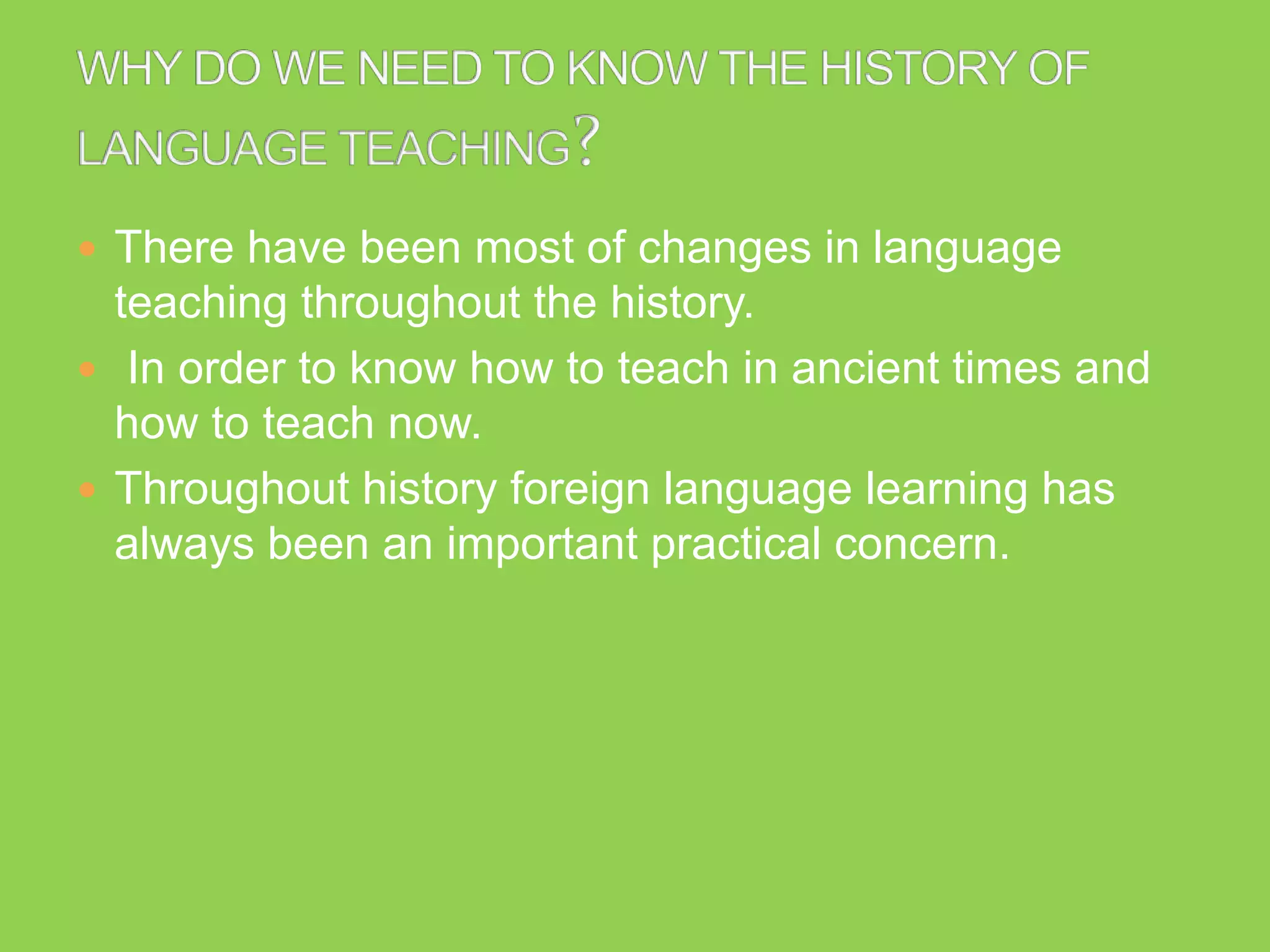 1 brief history of language teaching | PPTX
