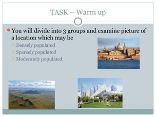 1.b why do people live where they do | PPT