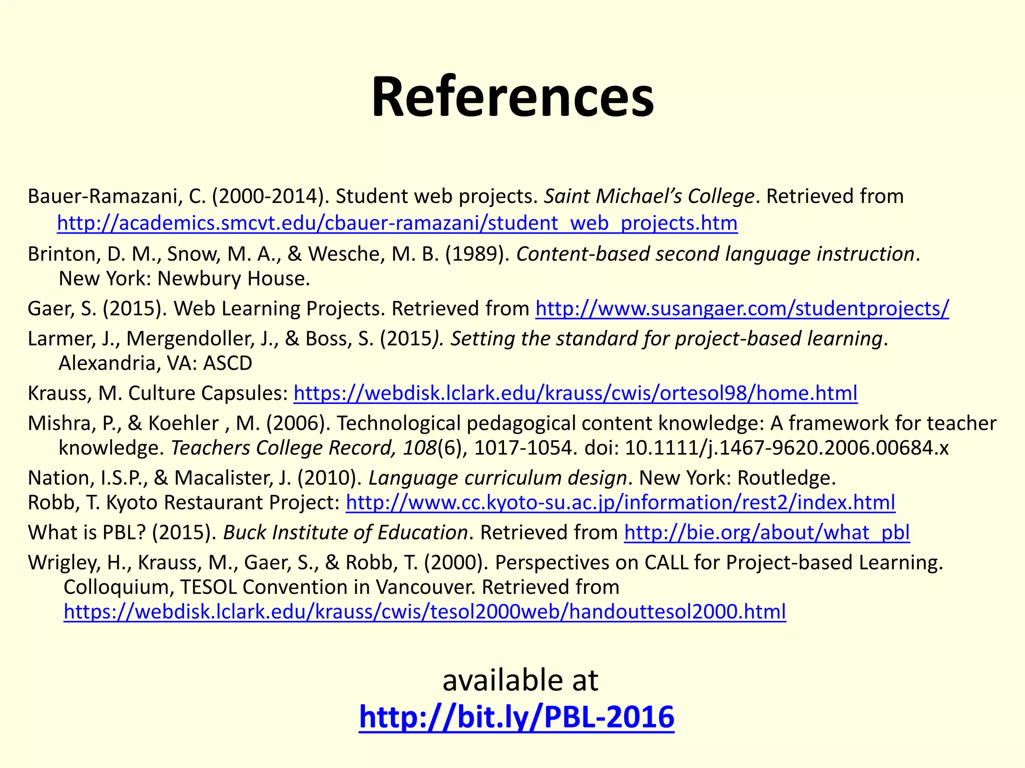 Project-Based Learning (PBL), Content-based Instruction (CBI), and CALL ...