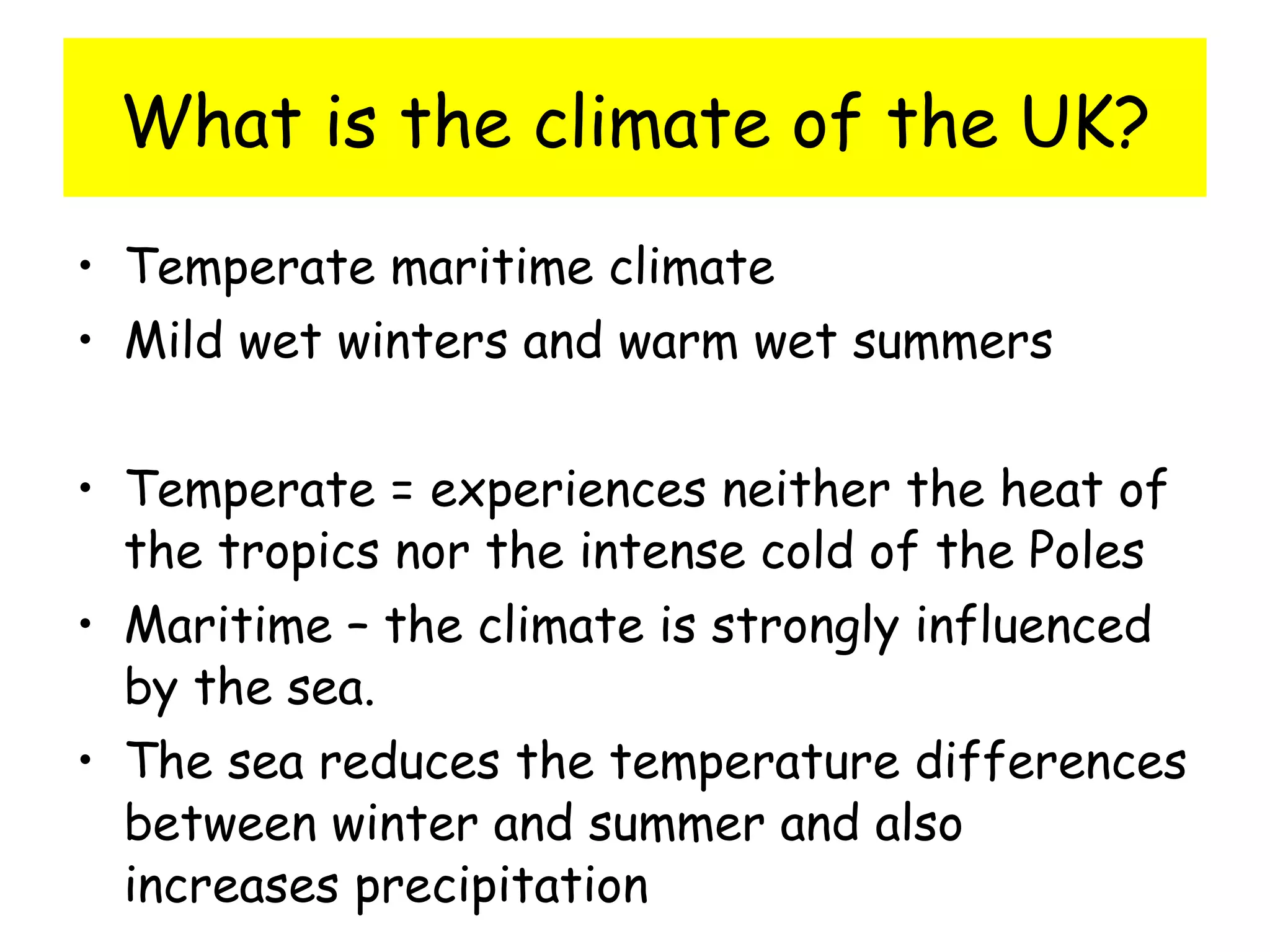1. Characteristics Uk Climate | PPT