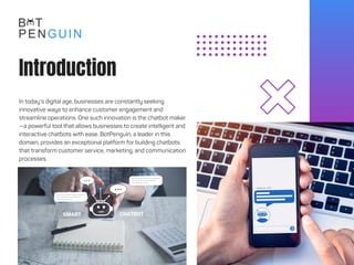 Try the new Chatbot Makers by Bot Penguin | PPT