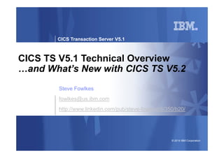 CICS TS V5 Technical Overview | PDF