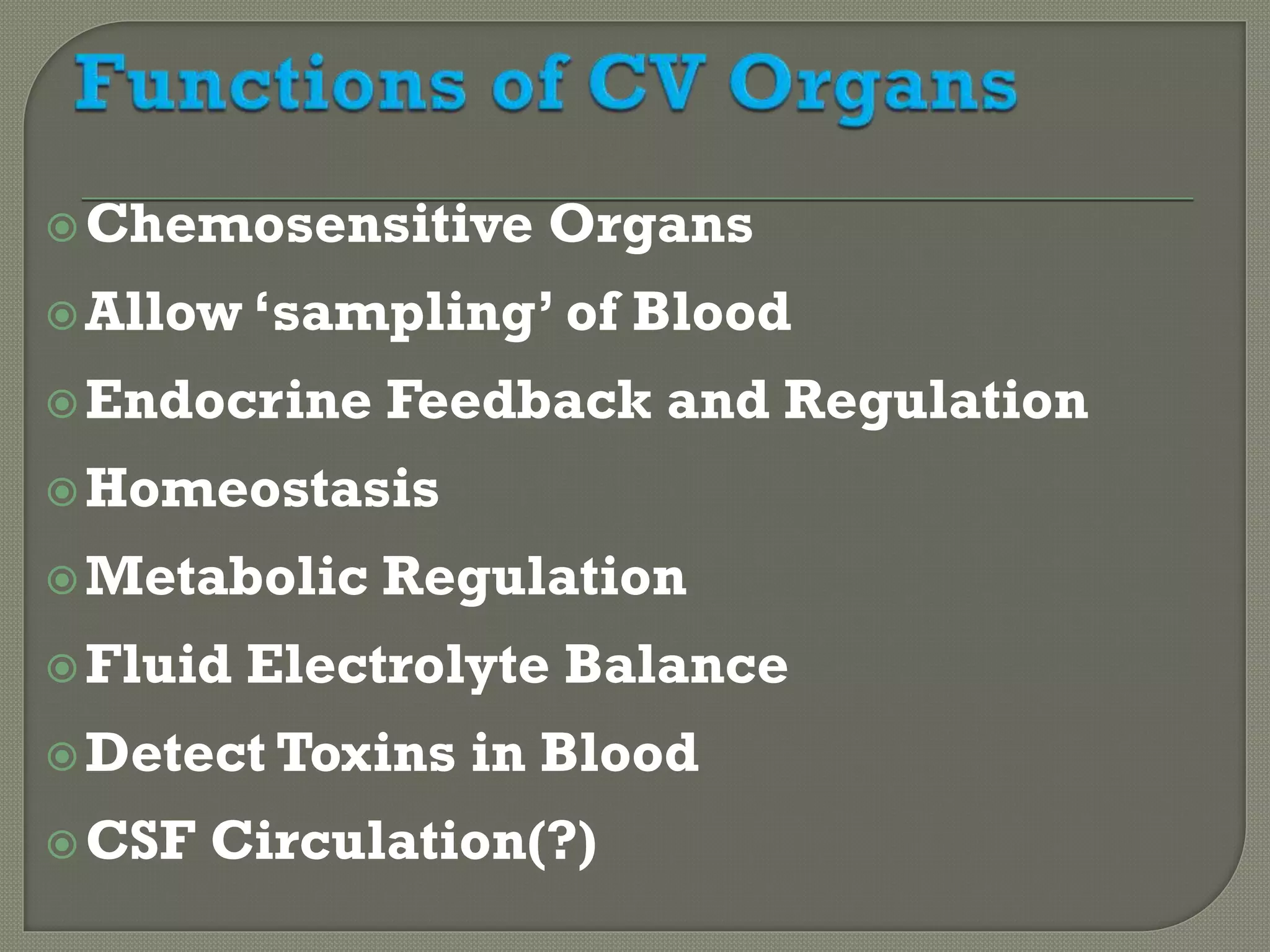 Circumventricular Organs - Succinct Presentation - Sanjoy Sanyal | PPT
