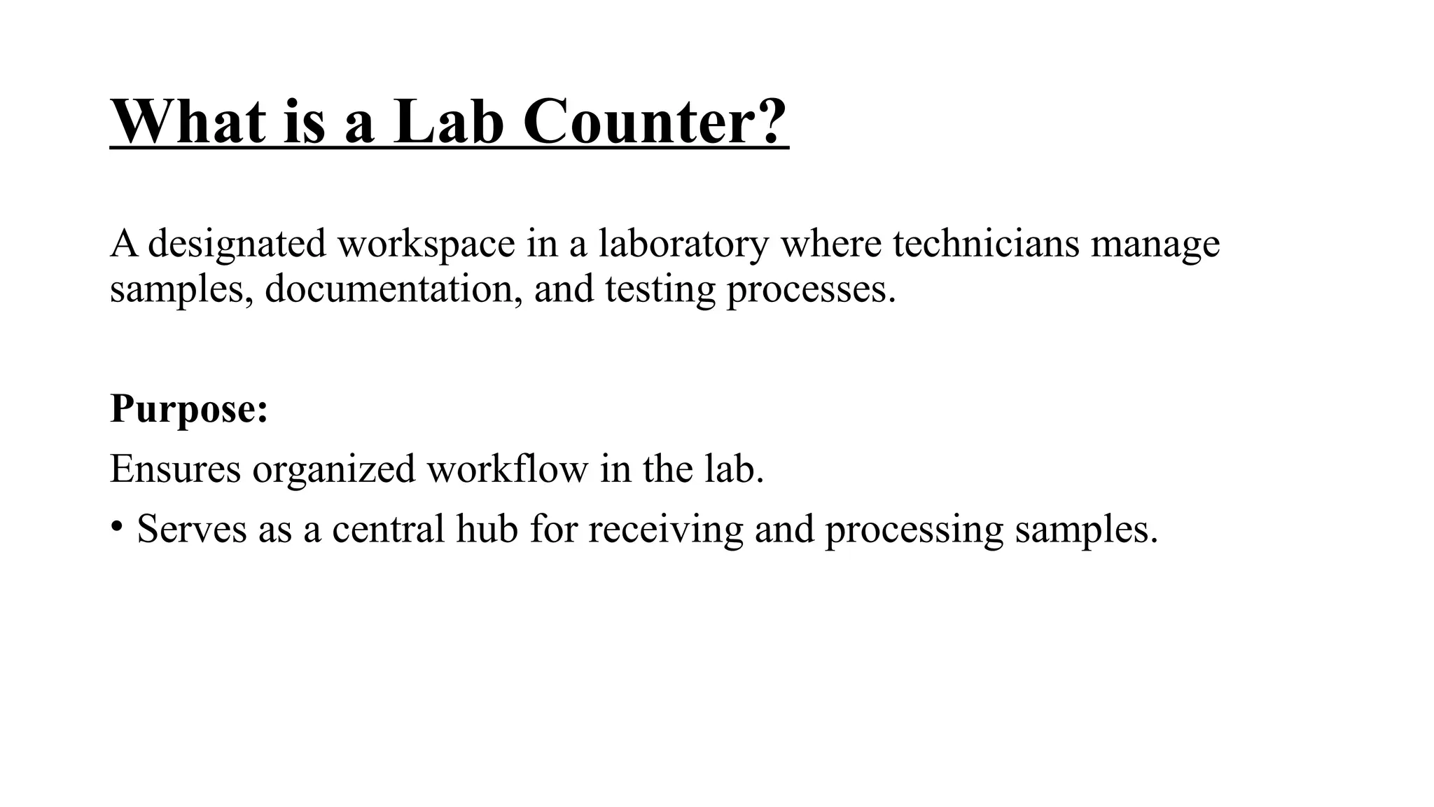 Lab Counter - Collection Point Roles and Responsibilities - for Lab Technicians | PPT