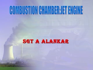 1 combustion chamber-jet engine | PPT