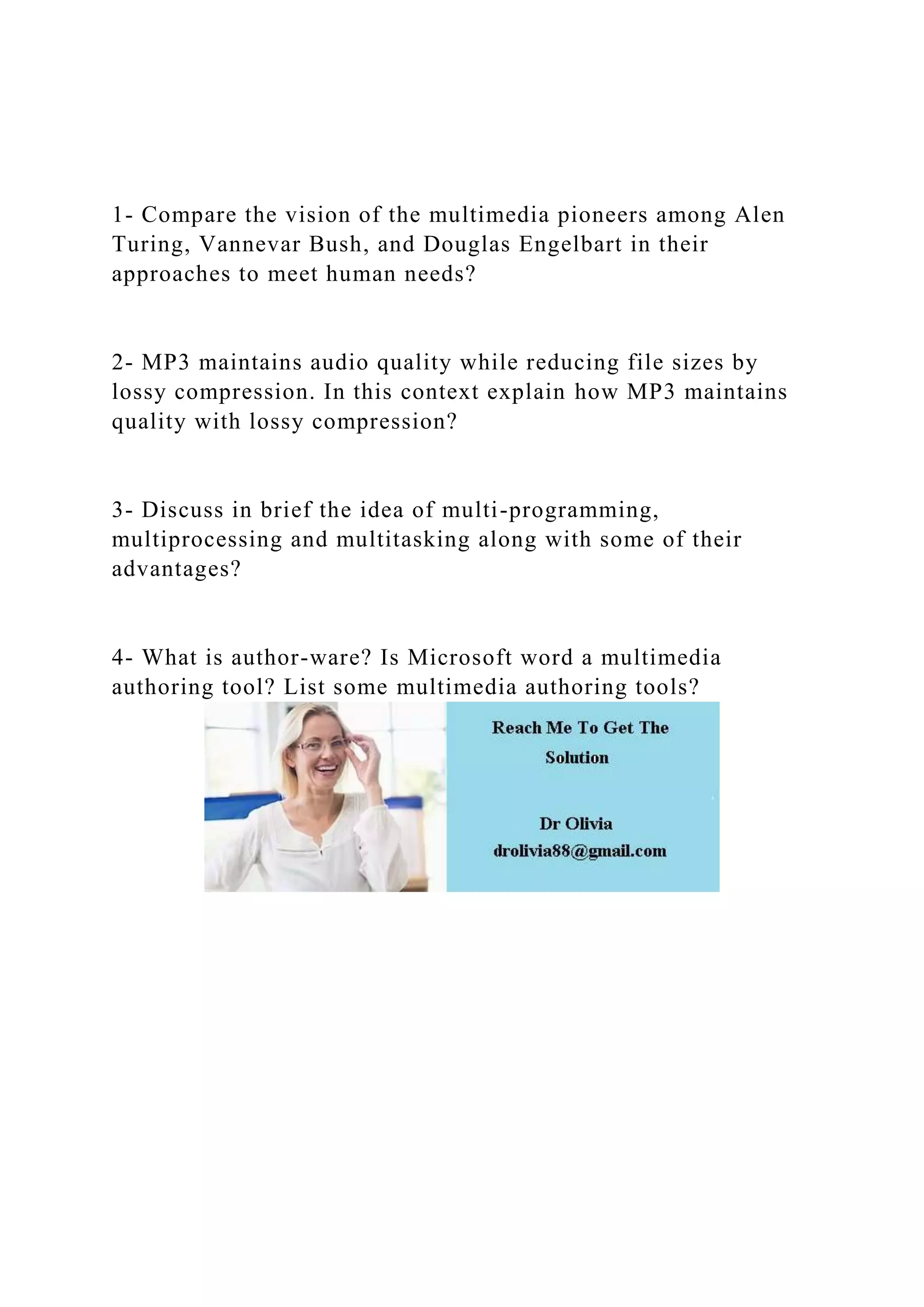 1- Compare the vision of the multimedia pioneers among Alen Turi.docx
