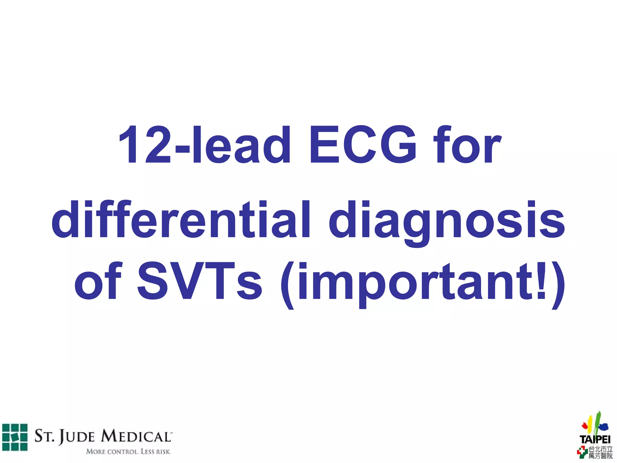 Complex svt with differentiation | PPT