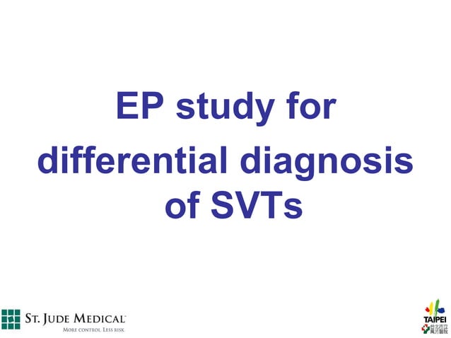 Complex svt with differentiation | PPT | Heart and Cardiovascular ...