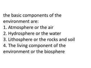 1 componenets of environment | PPTX | Science
