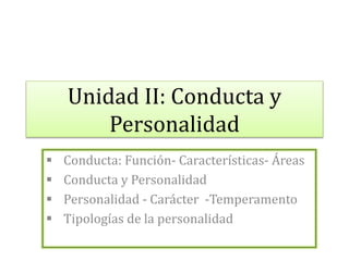 1 conducta y personalidad | PPTX