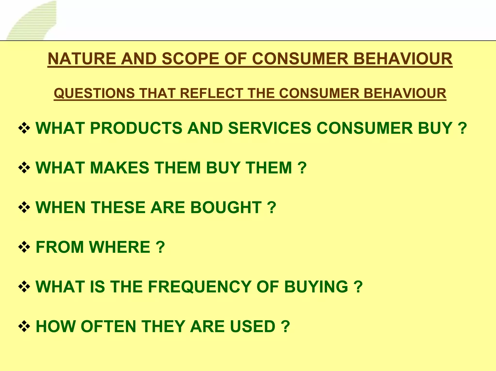 Consumer Buyer Behaviour: Nature and scope of consumer behavior | PDF ...