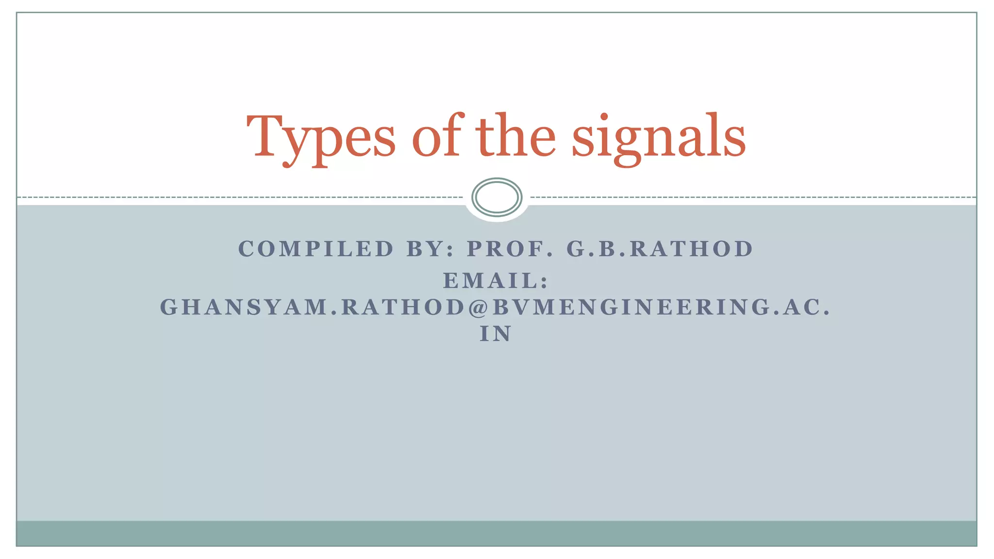 Types of the Signals- Signals and Systems | PDF