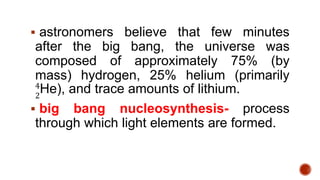 1 Cosmic Origin Of Elements Slideshare Pptx