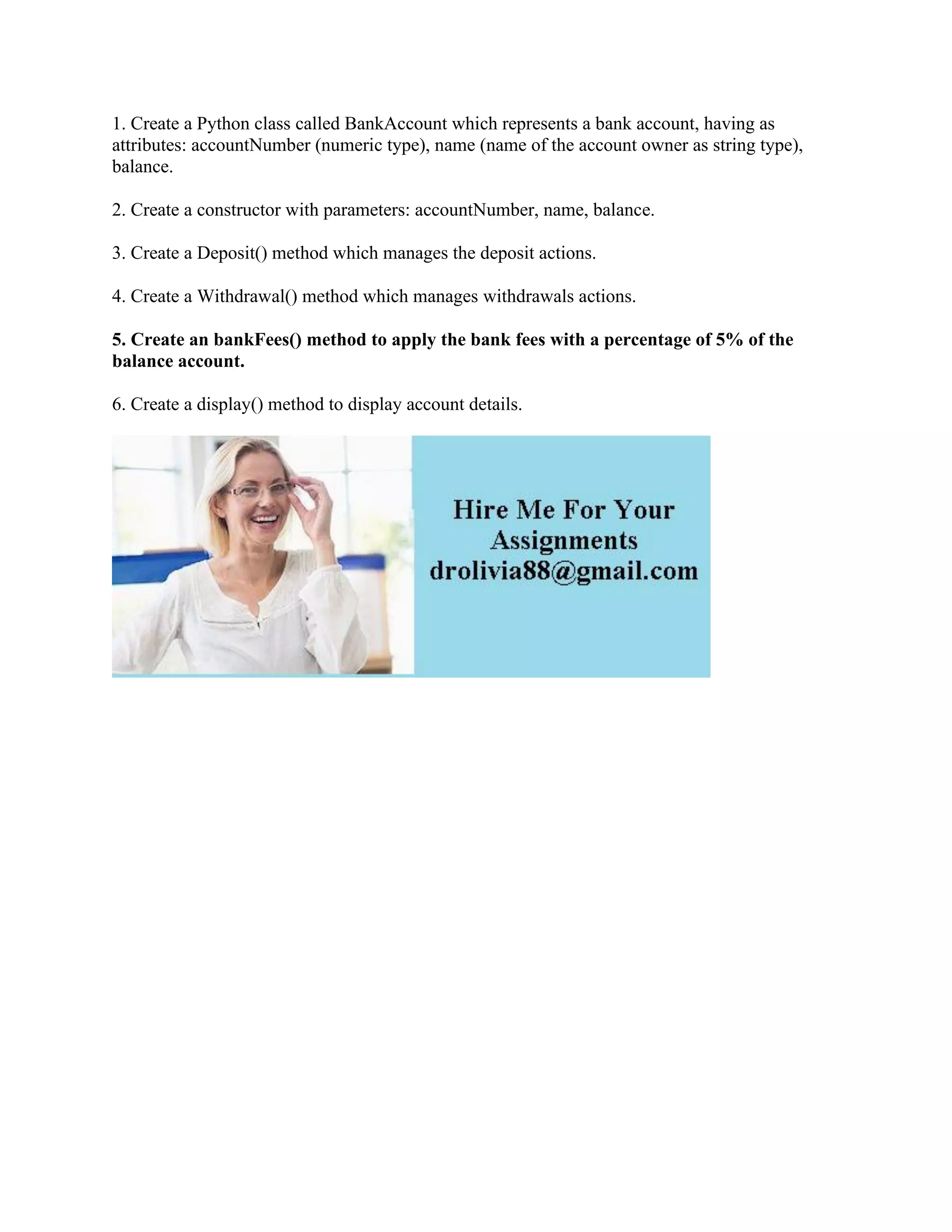 1- Create a Python class called BankAccount which represents a bank ac.pdf