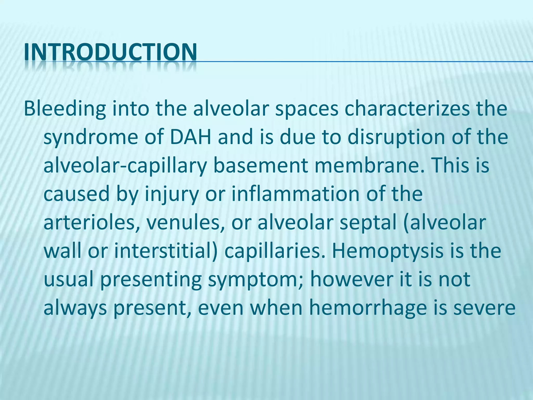 DIFFUSE ALVEOLAR HAEMORRHAGE | PPTX