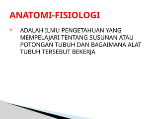 1-dasar dasar anatomi fisiologi tubuh manusia .pptx