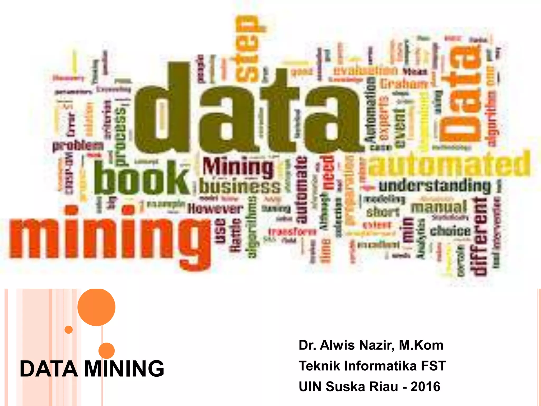1 data mining-dm2016 | PPTX