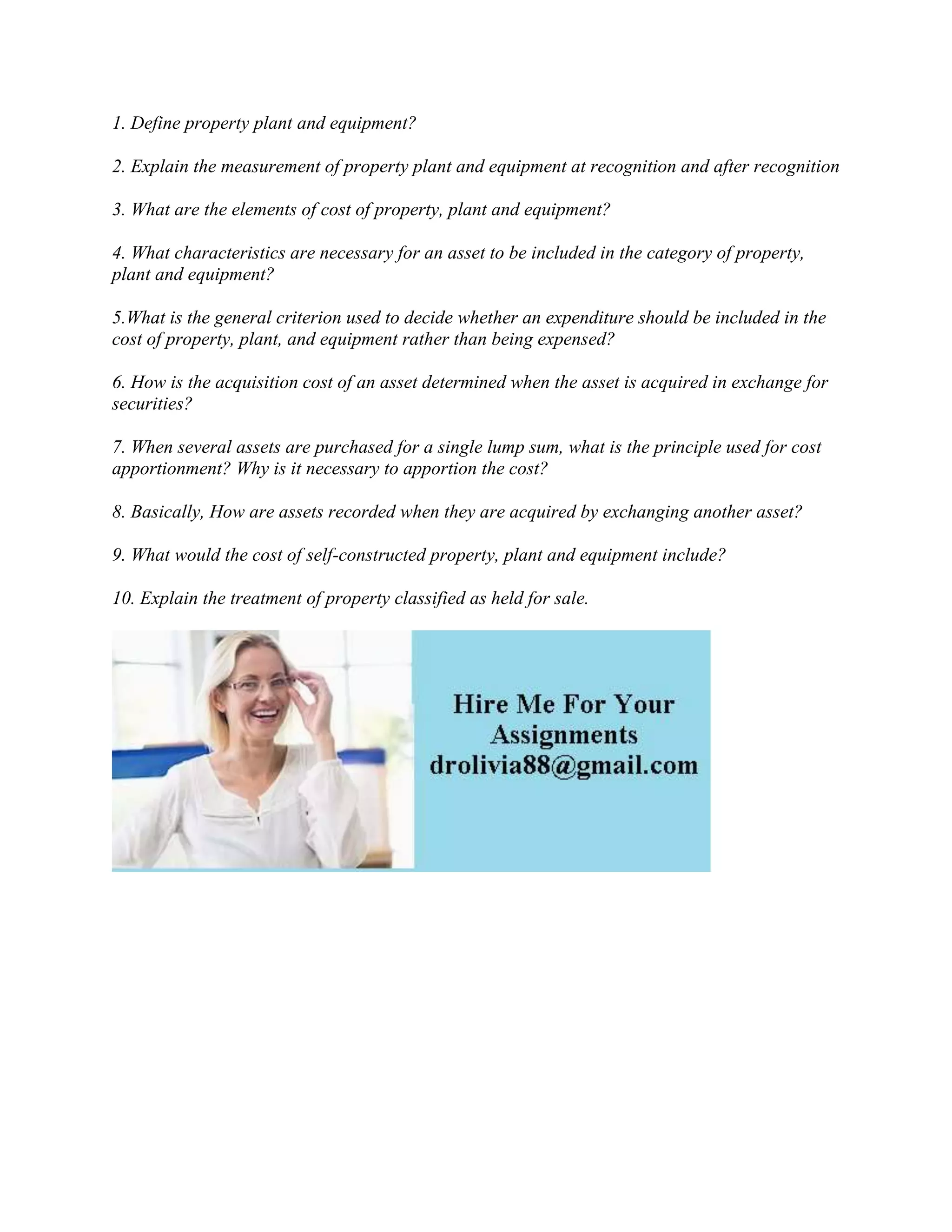 1- Define property plant and equipment- 2- Explain the measurement of.docx