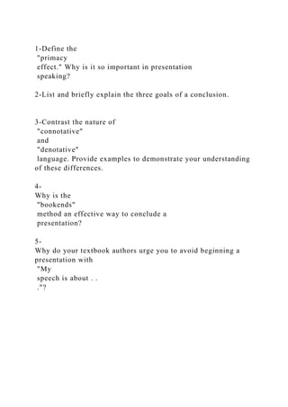 1-Define the primacy effect. Why is it so important in present.docx