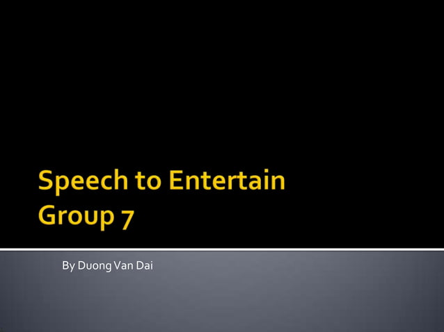 1 Definition Of Entertain Speech | PPT