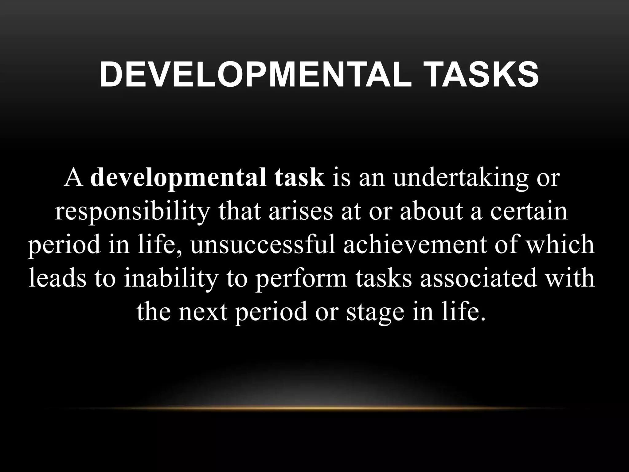 Developmental Tasks - Havighurst | PPTX