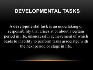 Developmental Tasks - Havighurst | PPTX