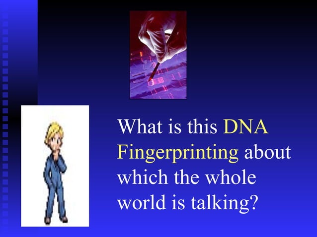 DNA Fingerprinting | PPT | Genetics | Science