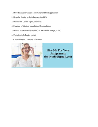 1- Draw Encoder-Decoder- Multiplexer and their application 2- Describe.pdf