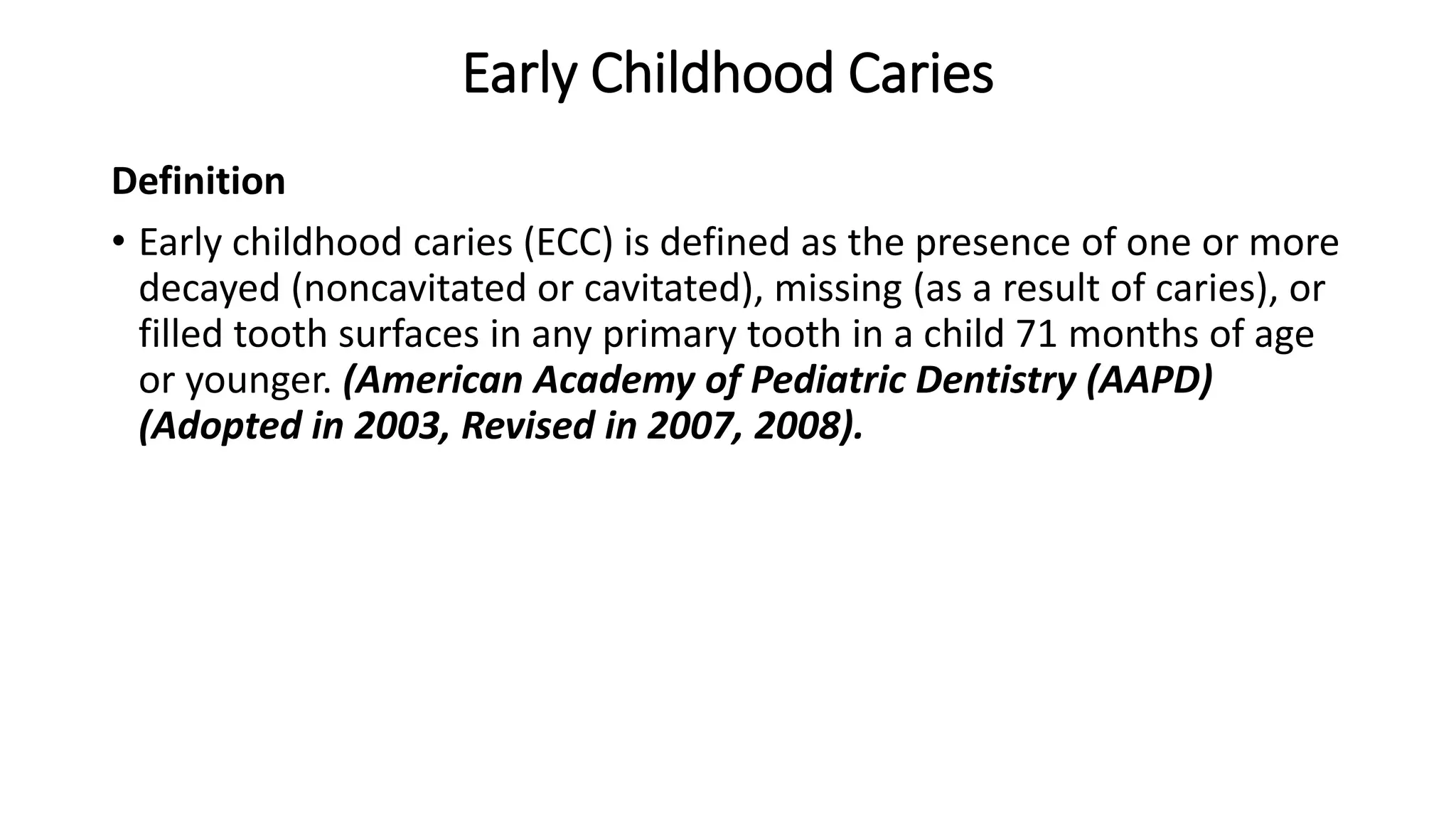 1 - ECC, Nursing Caries and Rampant Caries.pptx
