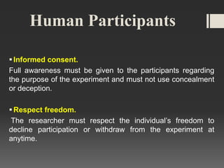 Ethical Principles and Basic Assumptions in Experimental Research | PPTX