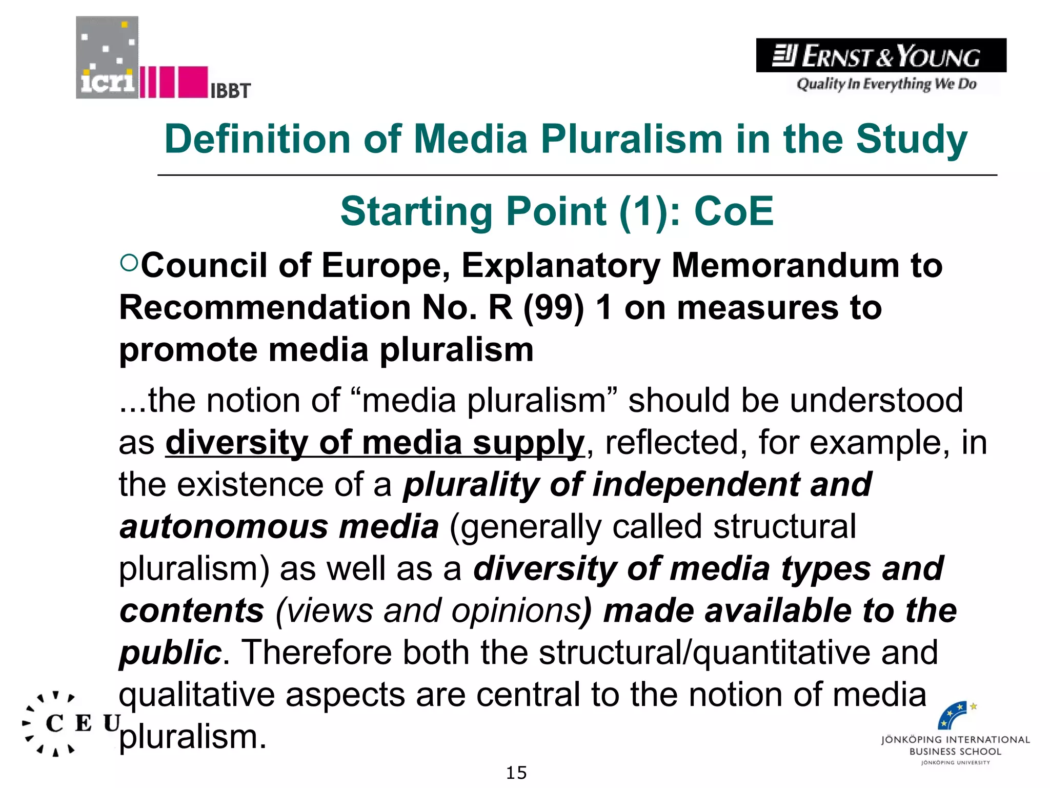 Independent Study on Indicators for Media Pluralism in the Member ...