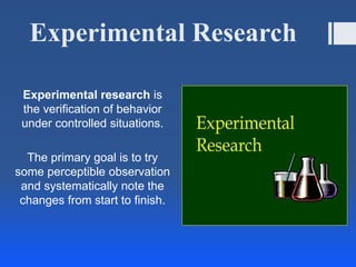 Experimental Research | PPTX